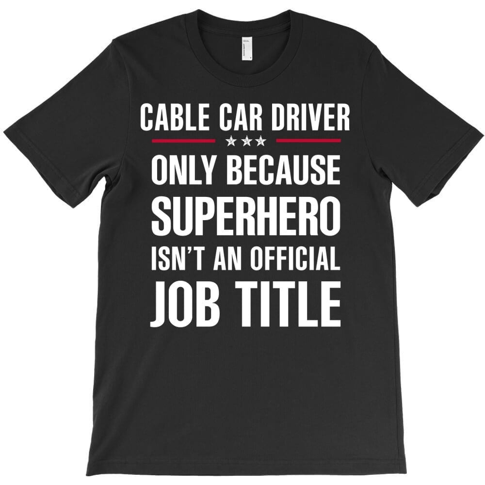 Gift For Superhero Cable Car Driver Themed Funny and Cute Themed Gift ...