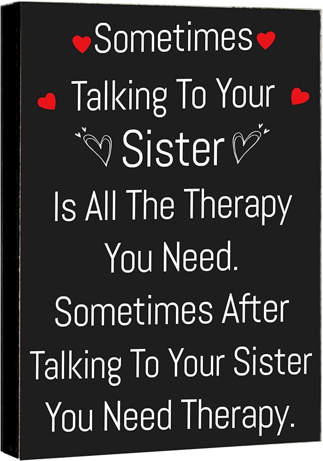 Gift for Sister Signs Sometimes Talking to Your Sister is All The ...