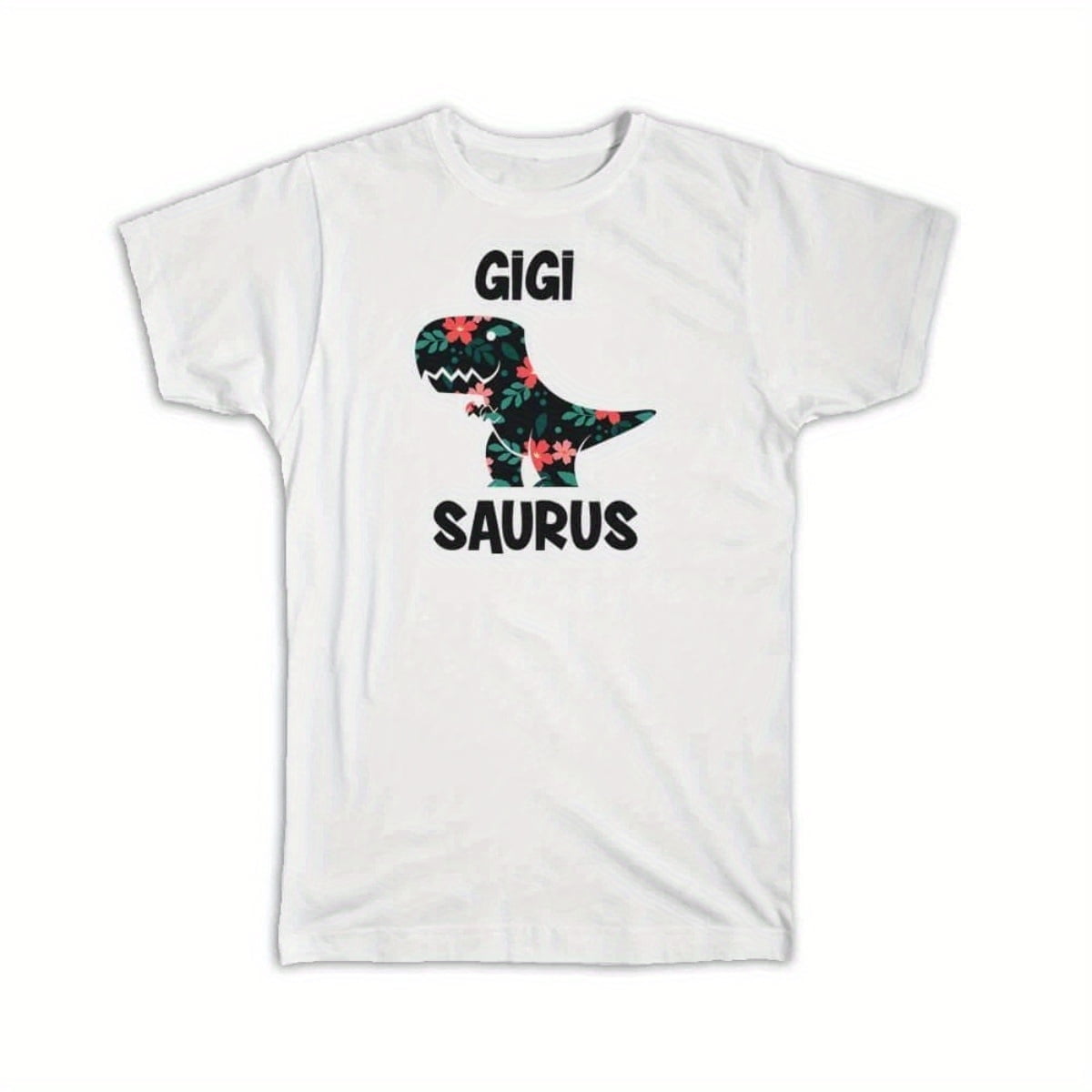 Gift T-Shirt GIGI Saurus Birthday Dinosaur T Rex cute Family Grandma ...