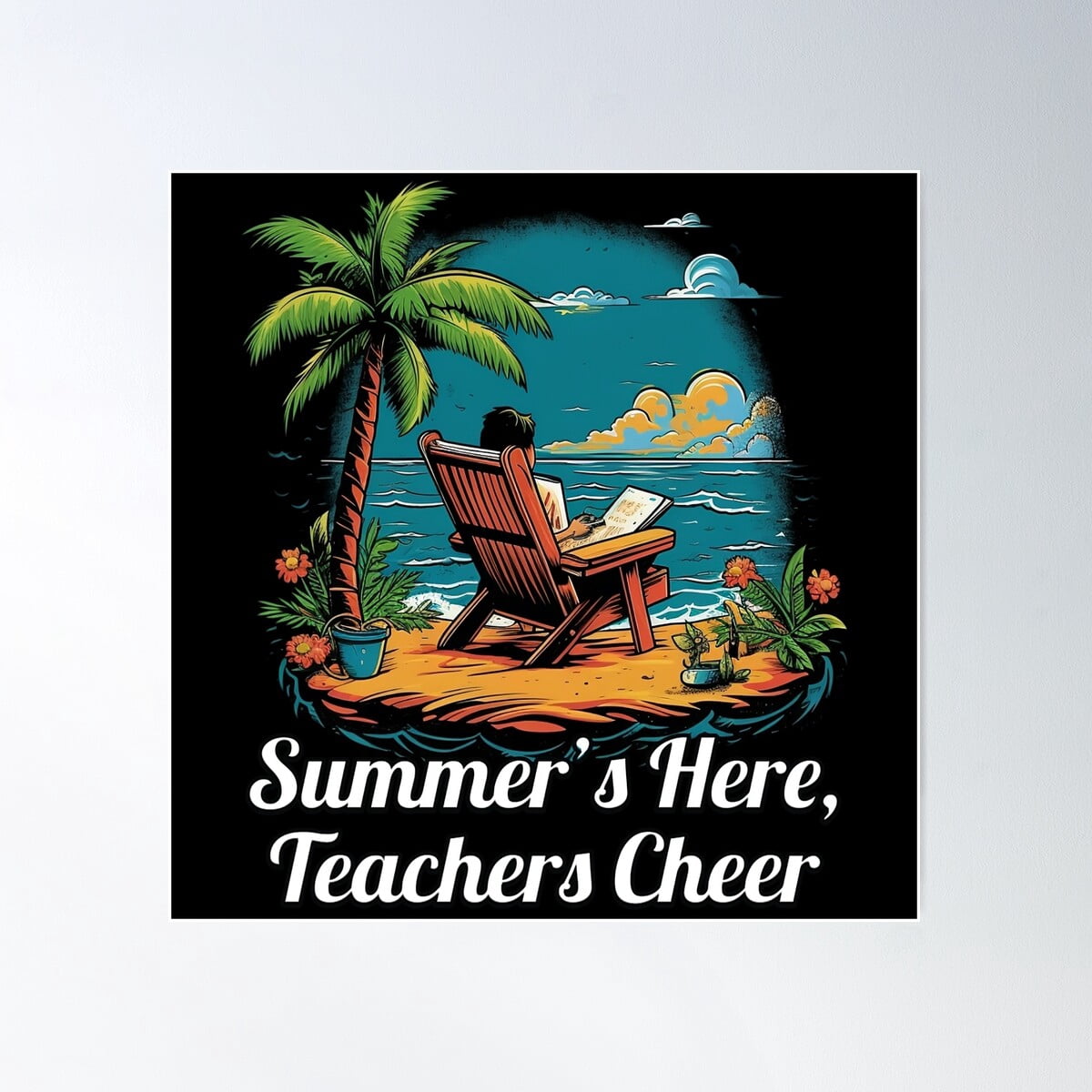 Gift For Teachers On End-Of-School-Year Vacation - 'Summer'S Here ...