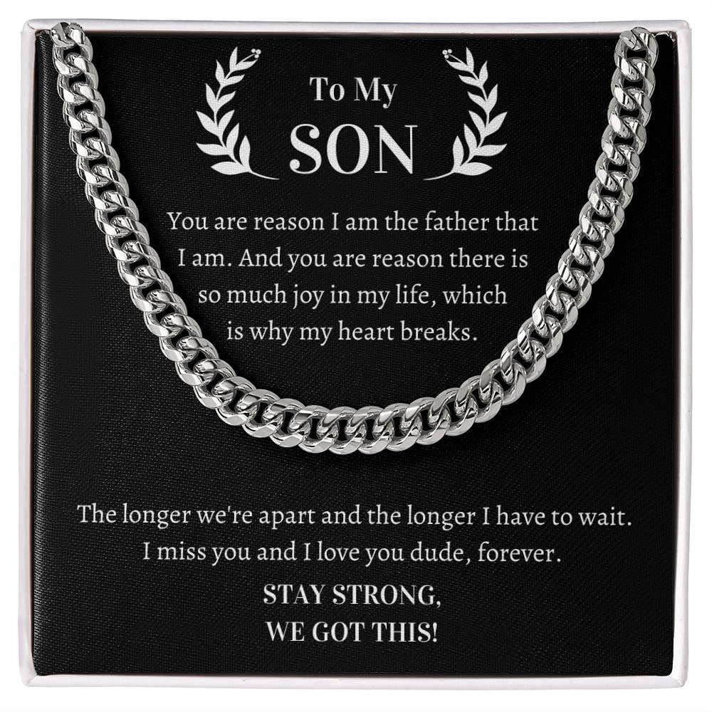 Gift for Son - You are reason I am the father that I am, Cuban Link ...