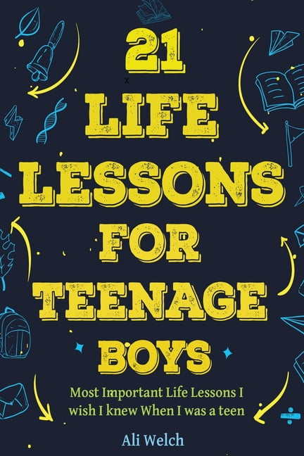 Gifts for Teen Boys: 21 Life Lessons For Teenage Boys: 21 Life Lessons ...