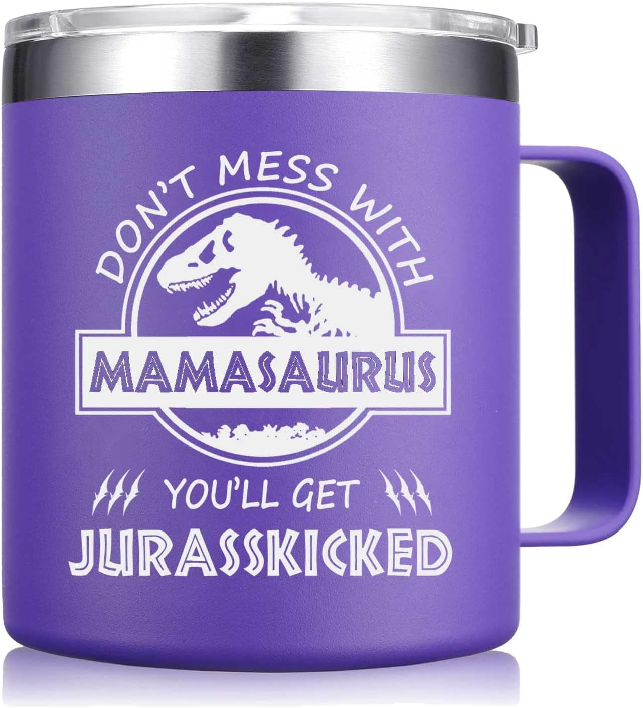 Gifts for Mom - Don'T Mess With Mamasaurus You'll Get Jurasskicked ...