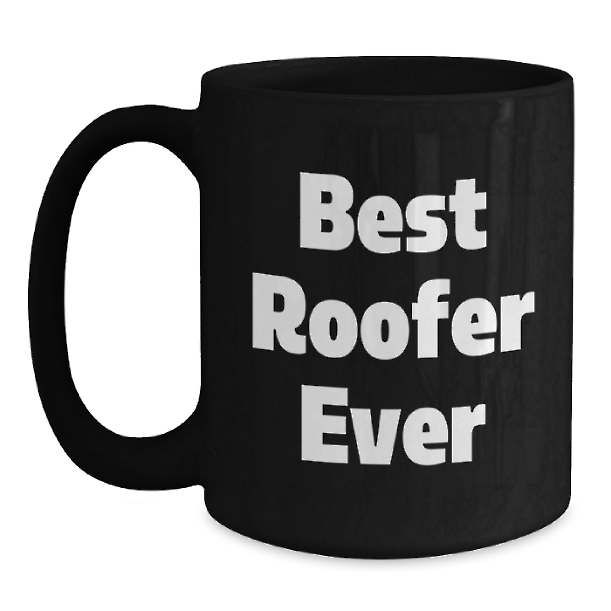 Gifts for the Best Roofer Ever Funny Quote Funny Roofer Gifts for Men ...