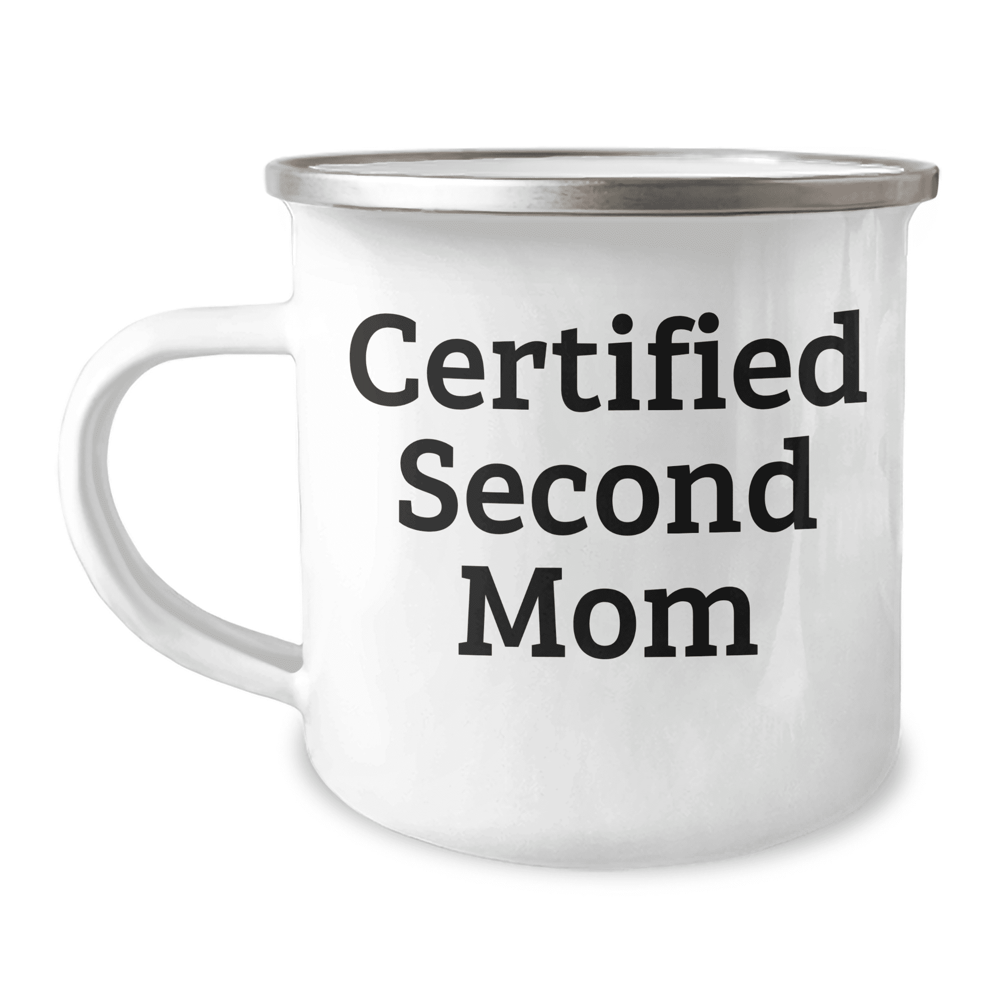 Gifts from Family to Second Mom, Funny Quote Certified Second Mom ...