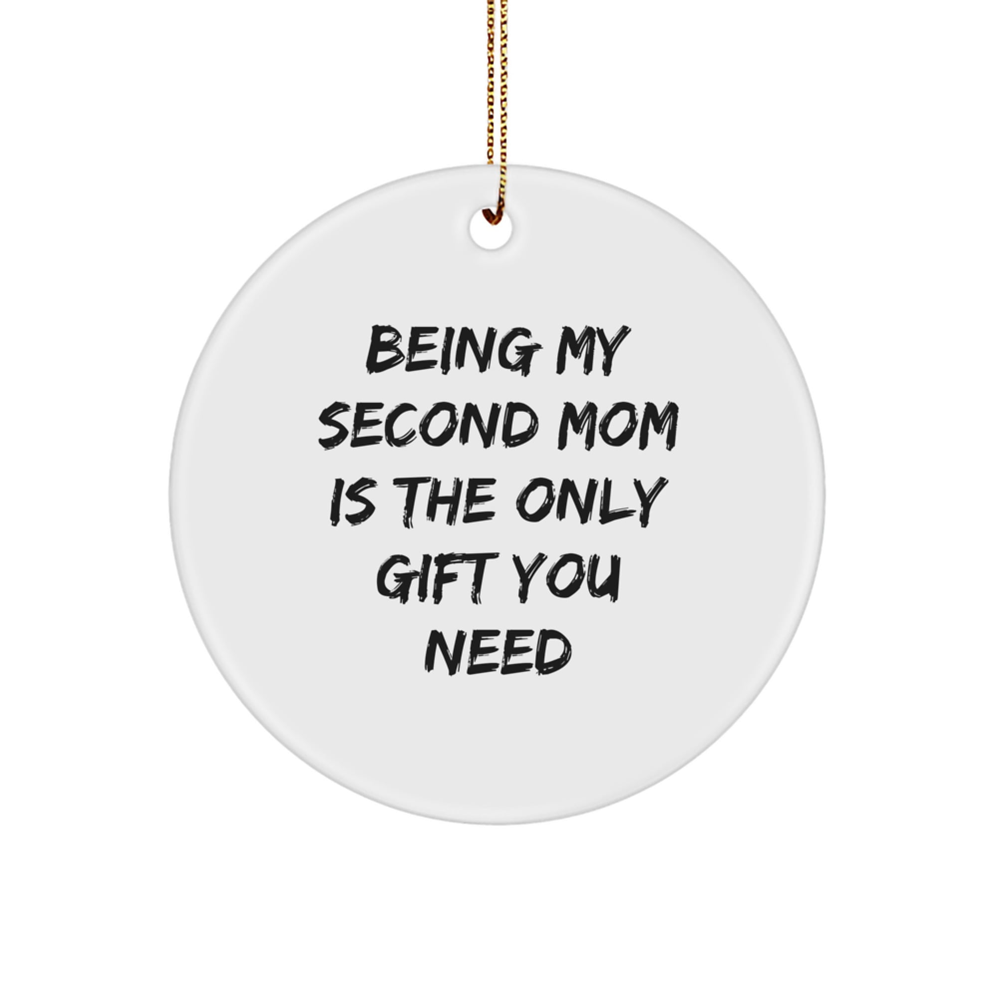 Gifts from Loved Ones, Being My Second Mom Is The Only Gift You Need ...