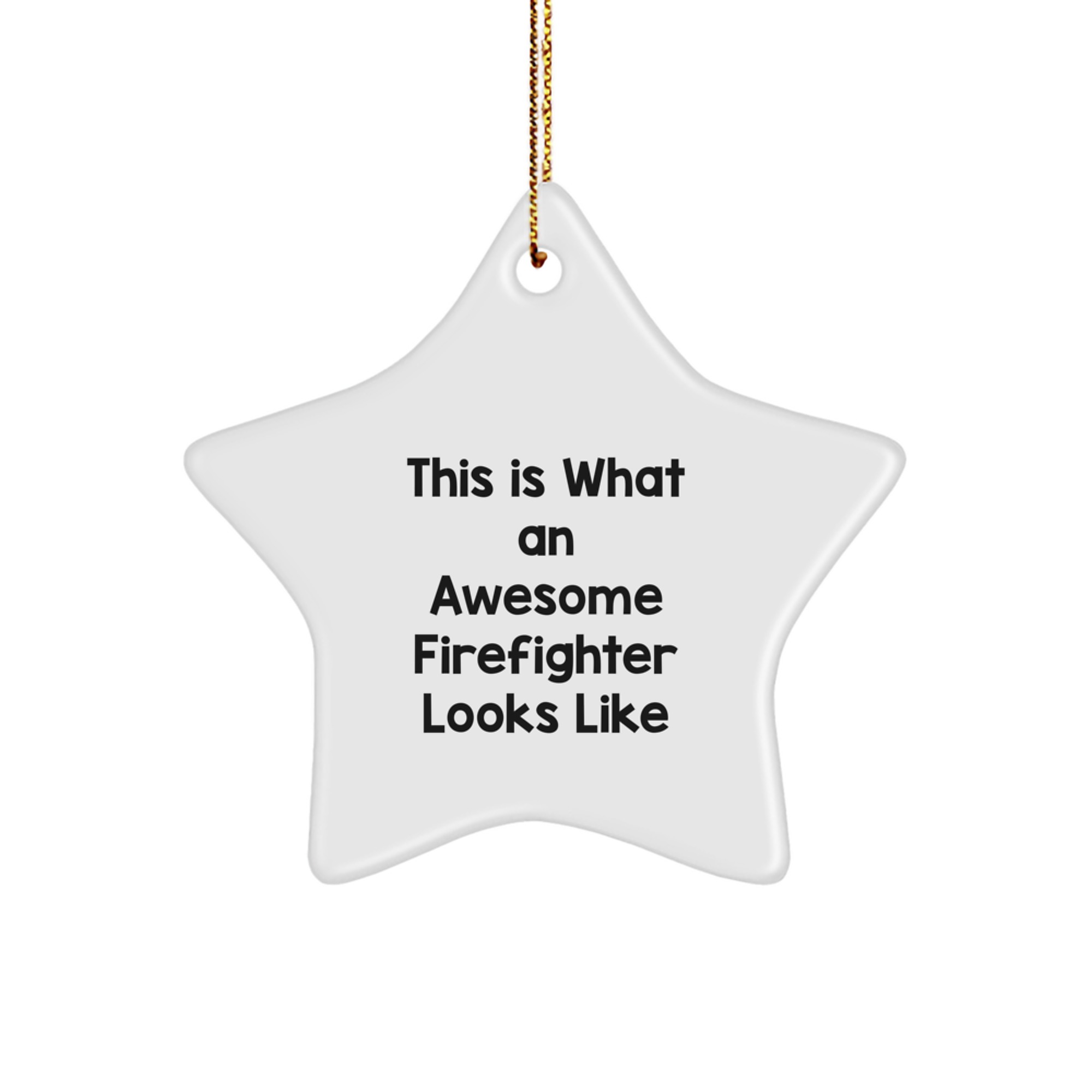 Gifts from Men, Funny Firefighter Star Ornament, This Is What Awesome ...