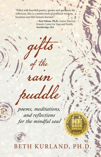 Gifts of the Rain Puddle: Poems, Meditations and Reflections for the ...