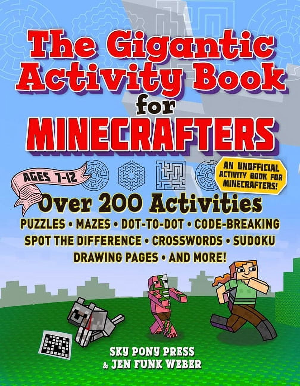 The Gigantic Activity Book for Minecrafters : Over 200 Activities ...