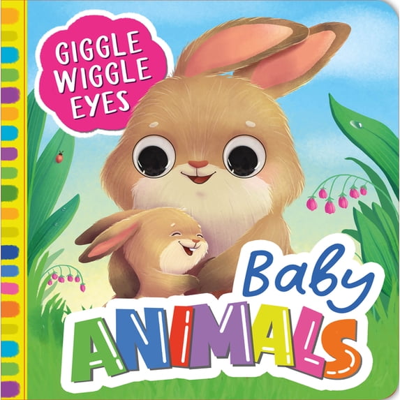 Giggle Wiggle Eyes Baby Animals, (Board Book) - Walmart.com