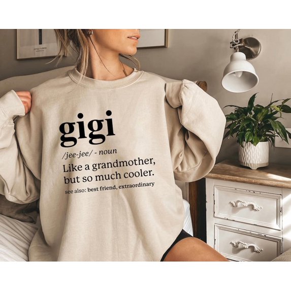 Gigi Definition Sweatshirt, Grandma All Size S-5XL - Walmart.com