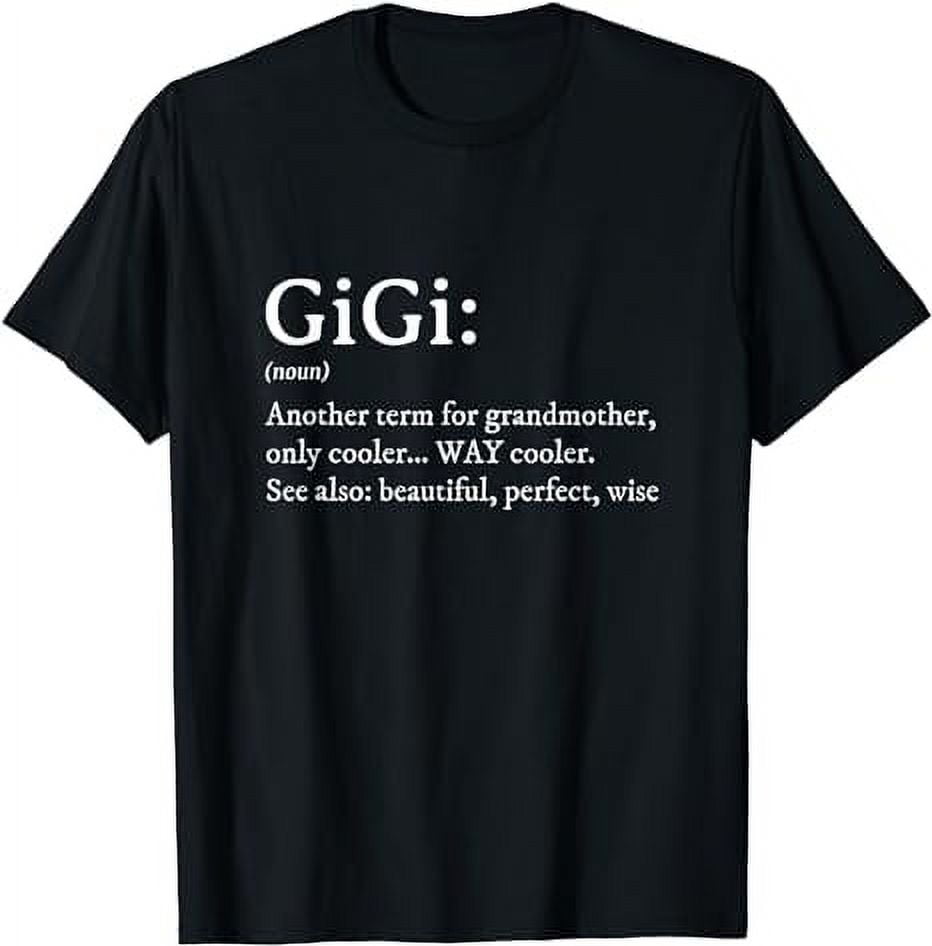 Gigi Definition Women Gigi Gift Grandma Birthday Grandmother T-Shirt ...
