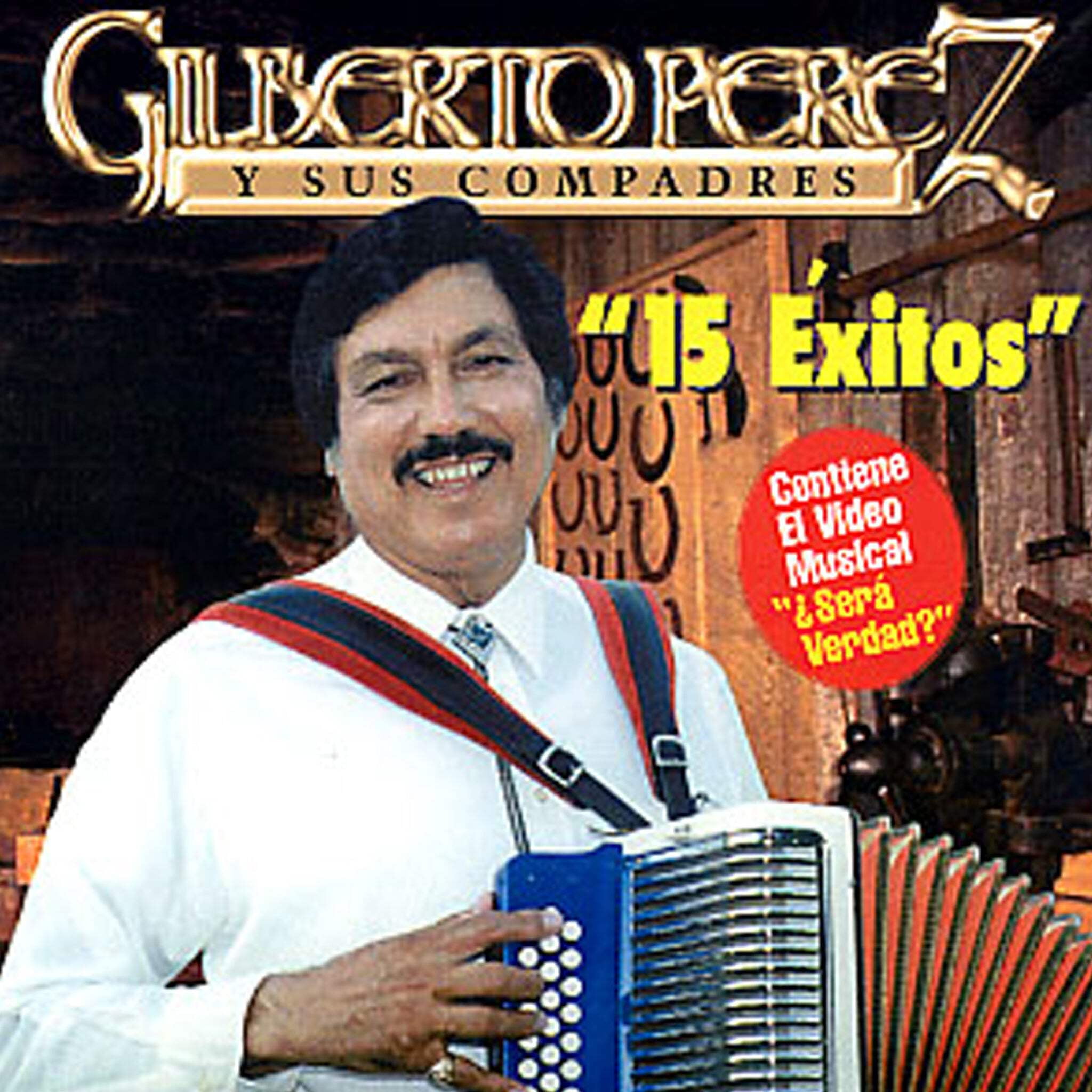 Gilberto Perez Y Sus Compadres - 15 Exitos De Radiola (CD) - Walmart.com