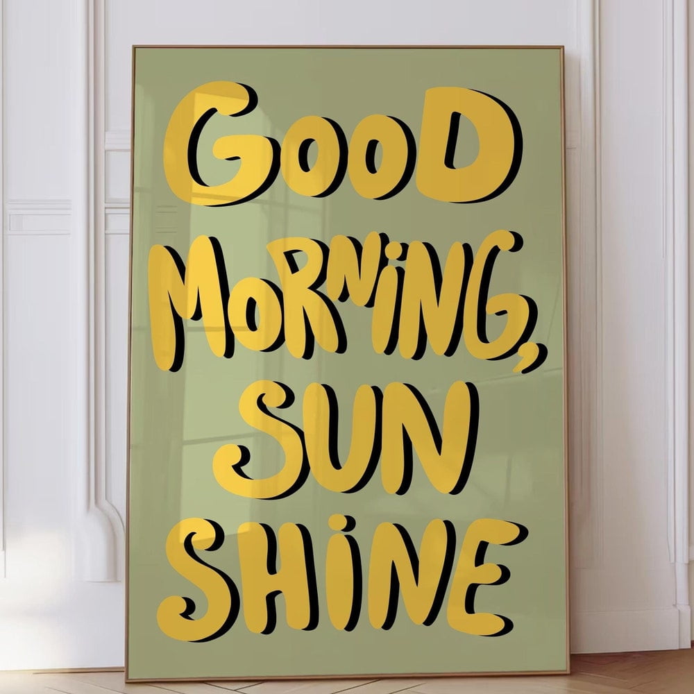 Gild Leaf Good Morning Sunshine Print Trendy Girly Poster Positive Home ...