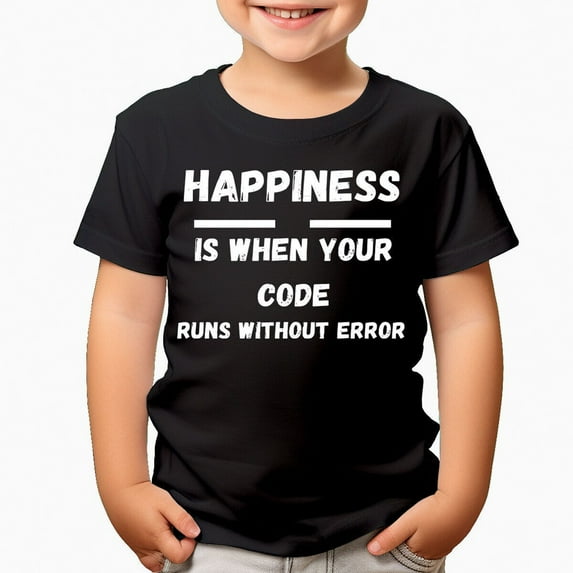 Gild Leaf Happiness Is When Your Code Runs Without Errors Boys Girls ...