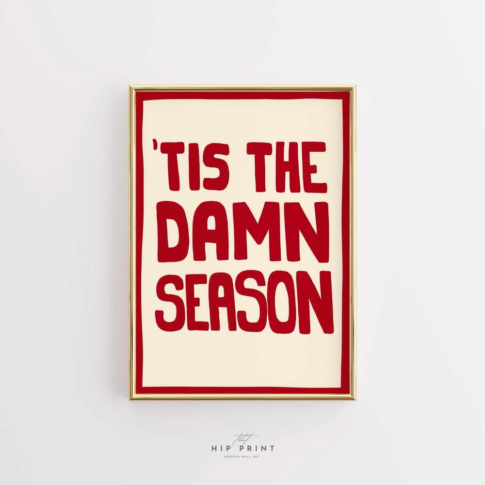 Gild Leaf Tis The Damn Season Wall Art, Xmas Quote , Modern Holiday Typography Print For Living ...