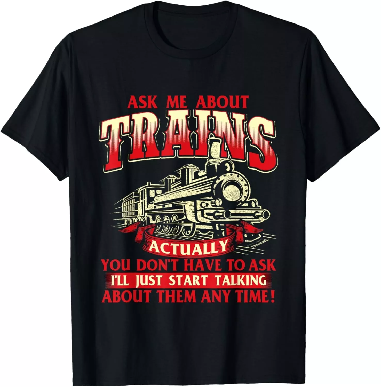 Gildan Ask Me About Trains - Trainspotter Model Train Railroad T-Shirt ...