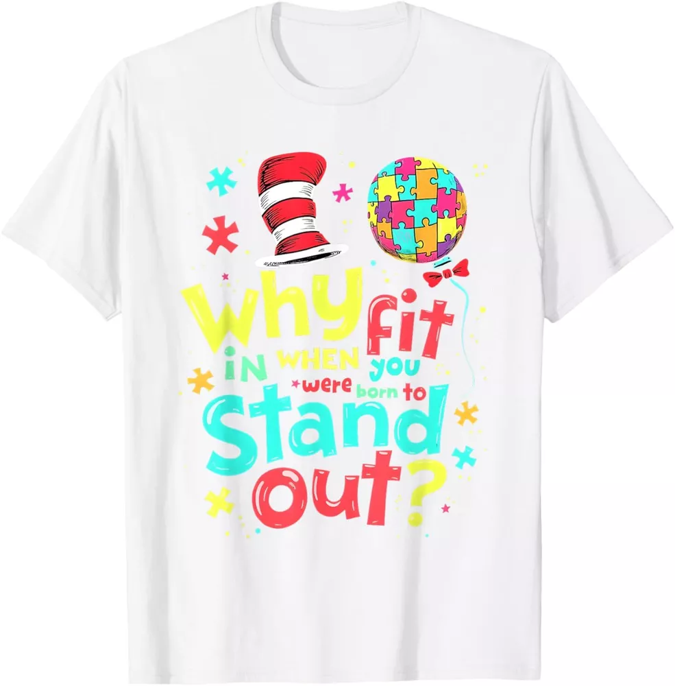 Gildan Autism Awareness Why Fit In Doctor Teacher Cat In Hat Cool T ...