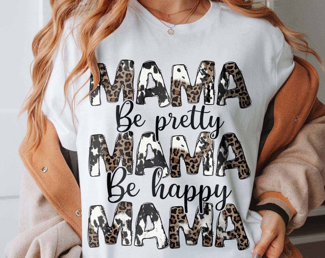 Gildan Be Pretty Be Happy Mama Tee, Leopard Print Mama Shirt, S-5XL ...