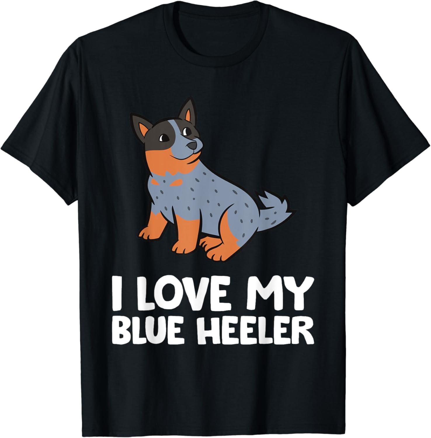 Gildan Blue Heeler Dog Owner I Love My Blue Heeler T-Shirt - Walmart.com