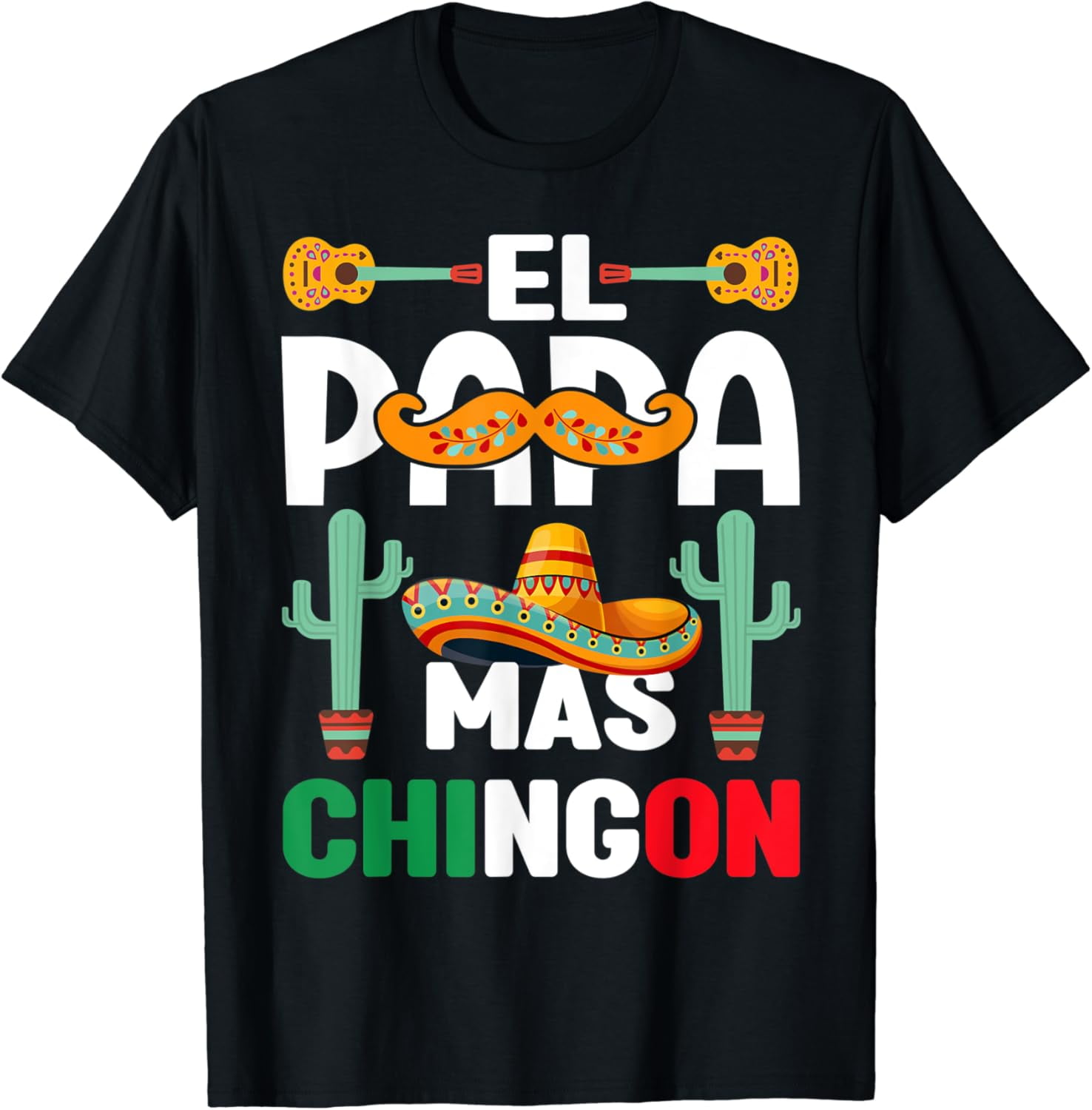 Gildan Cinco De Mayo El Papa Mas Chingon Mexican Fiesta T-Shirt ...