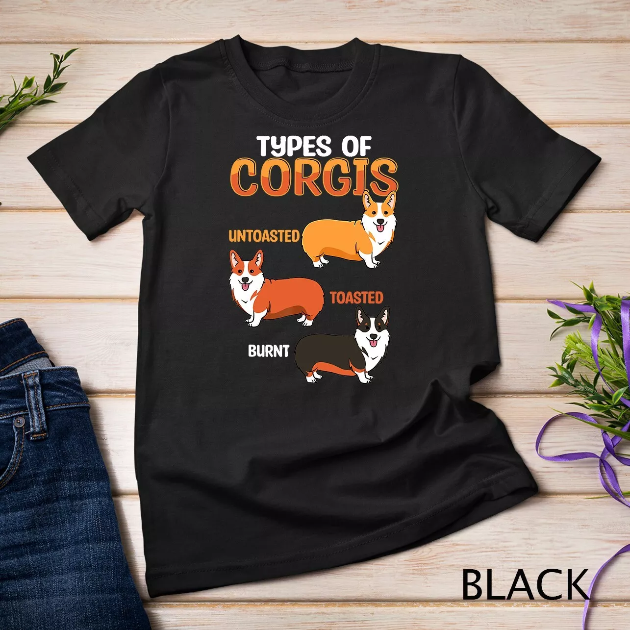 Gildan Funny Corgi Types Untoasted Toasted Burnt Cute Puppy Corgis ...