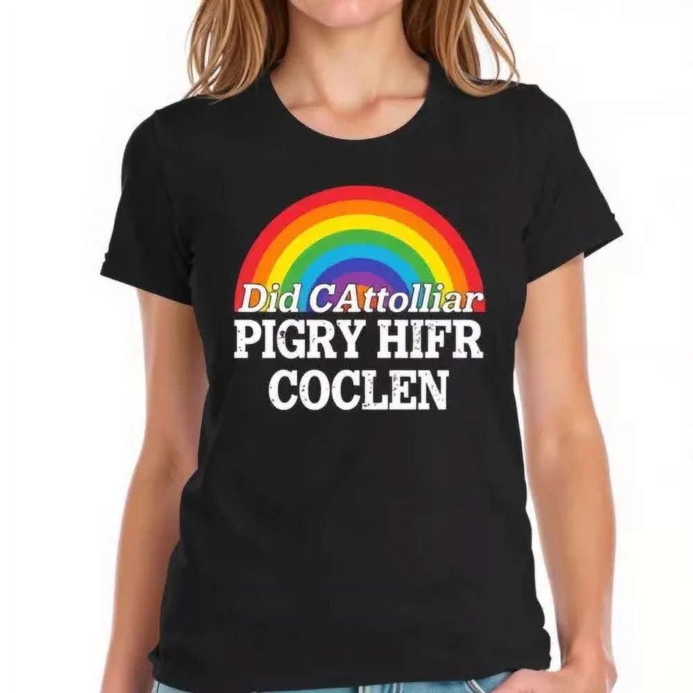 Gildan Funny Rainbow Graphic T-Shirt "Did Cattoliar Pigry Hifr Coclen ...