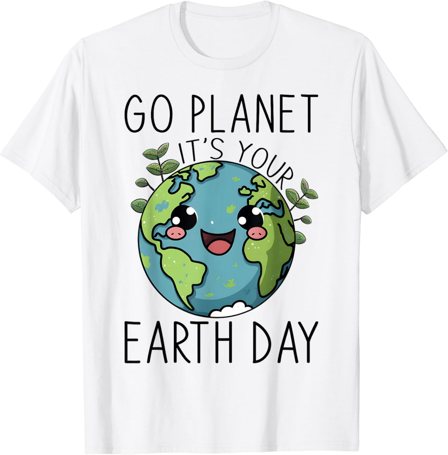 Gildan Go Planet Its Your Earth Day 2024 Teacher Kids Cute Earth T ...