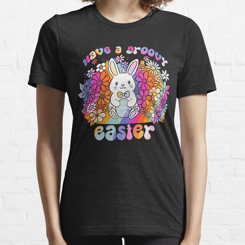 Gildan Have a groovy easter cute easter bunny holding an easter egg ...