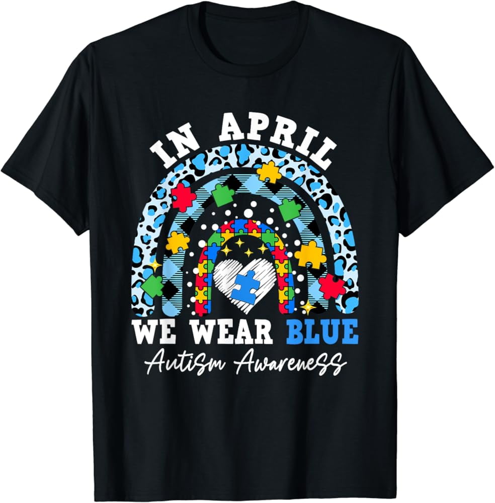 Gildan In April We Wear Blue Rainbow Autism Awareness Month T-Shirt ...