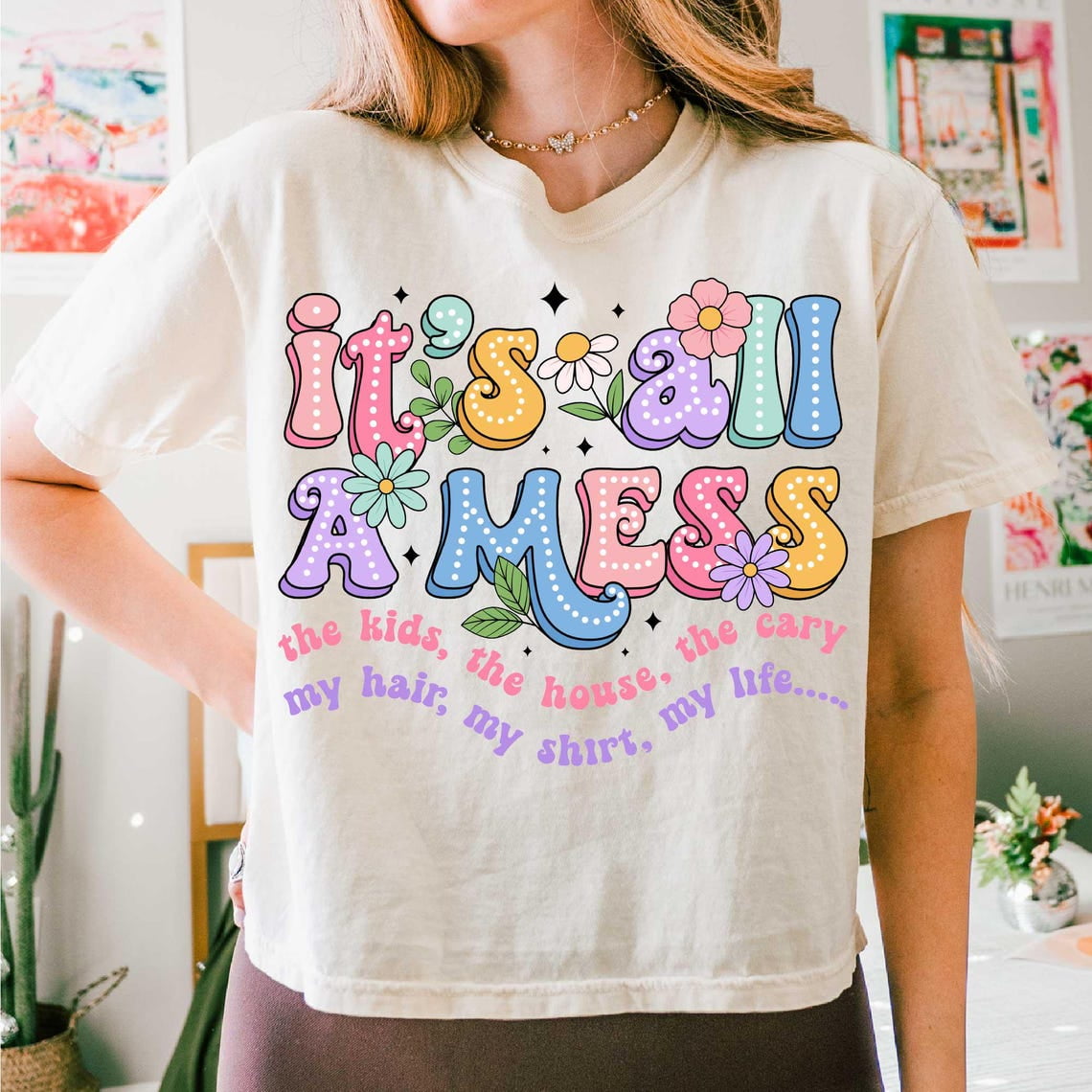 Gildan It's All A Mess Mama Tee, Funny And Honest Quote With Retro ...