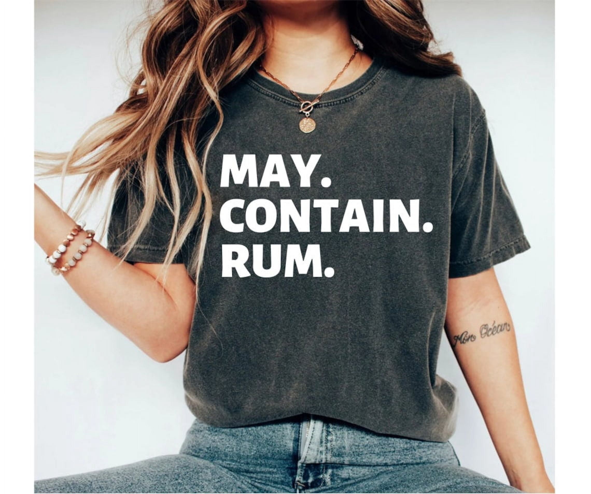 Gildan May Contain Rum Shirt, Cute Rum Shirt, Rum Drinker Gift, Life ...