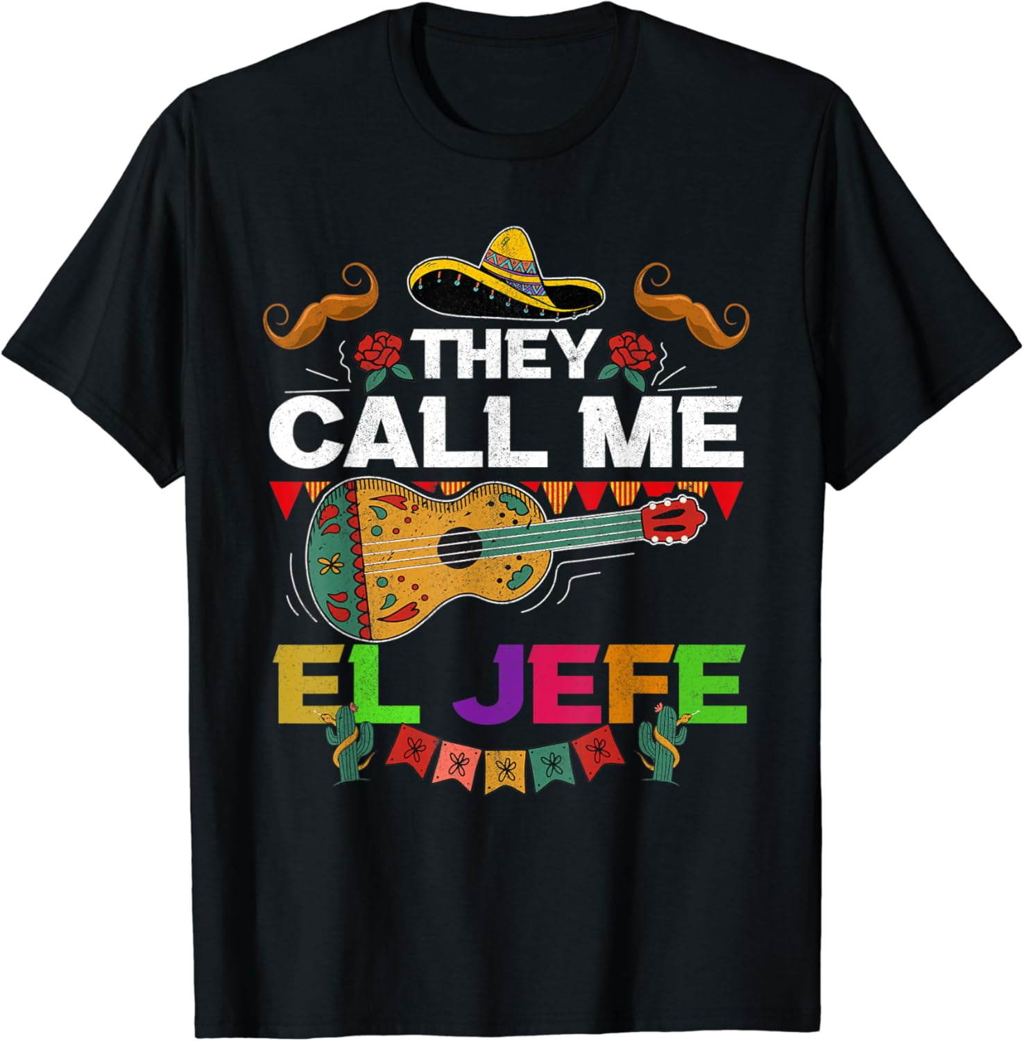 Gildan Mens Cinco De Mayo Father Mexican Fiesta They Call Me El Jefe T ...