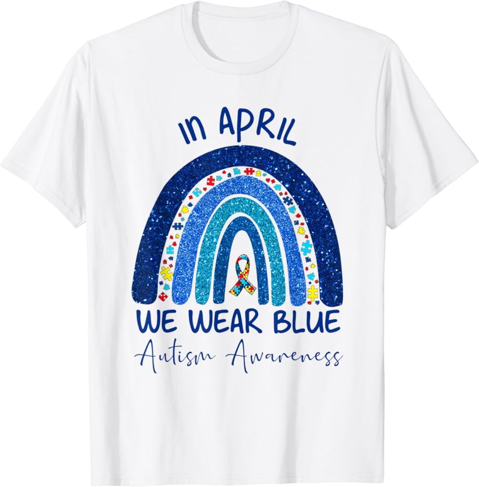 Gildan Rainbow Autism In April We Wear Blue Autism Awareness Month T ...