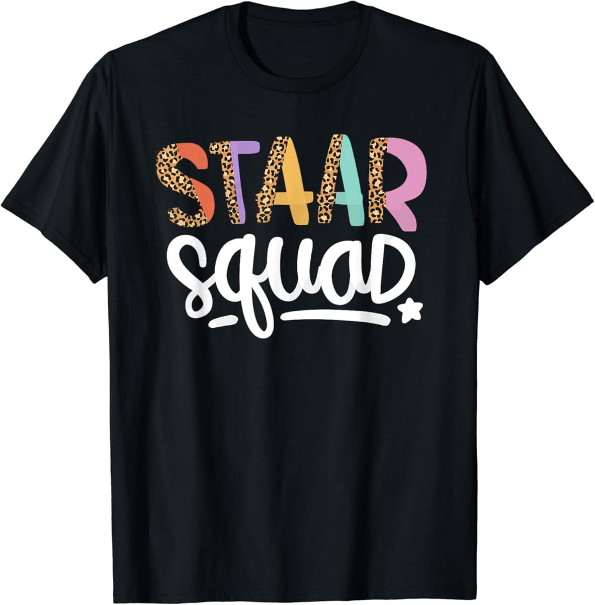 Gildan STAAR Squad Mode On Teacher Student Testing Day State Test T ...