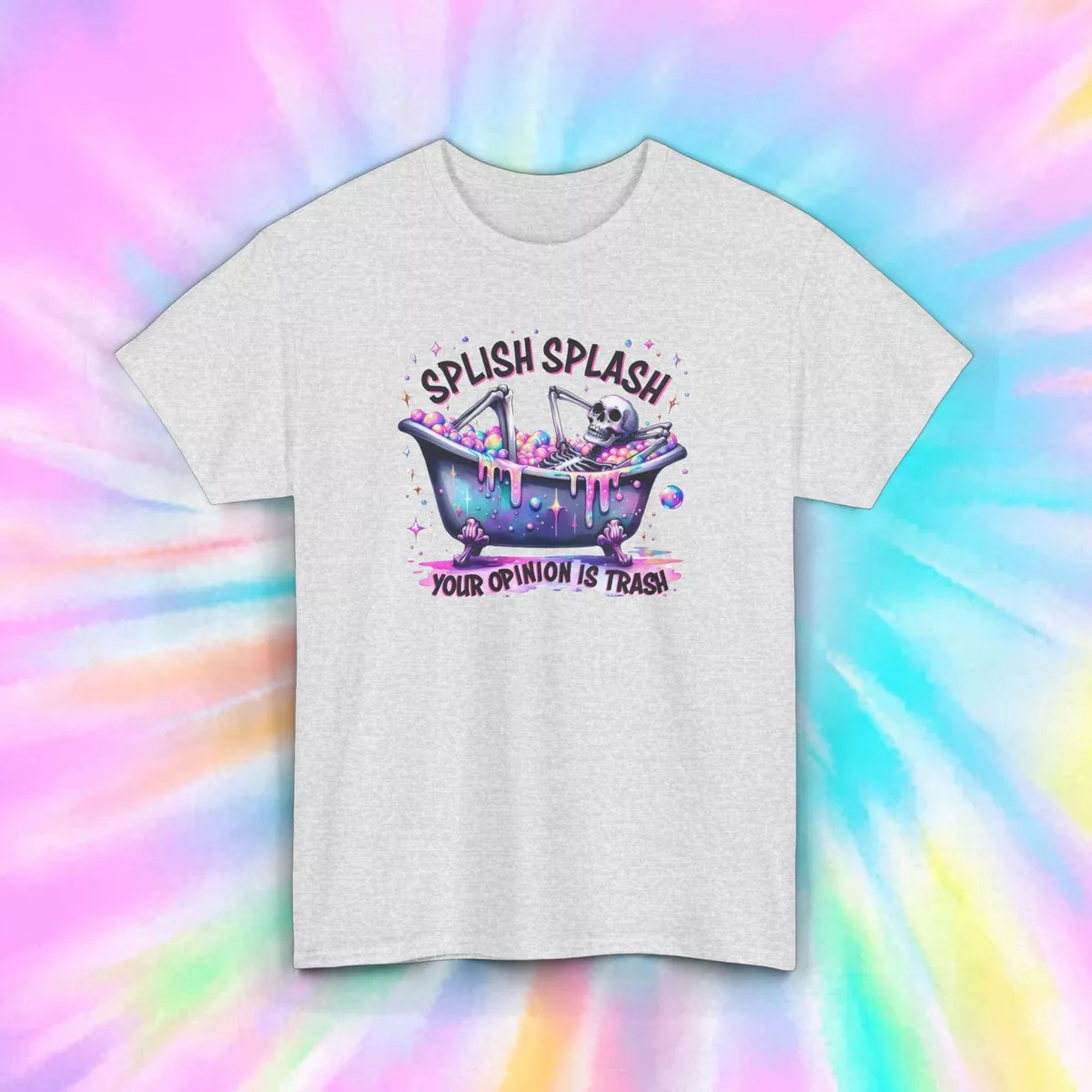 Gildan Splish Splash Your Opinion Is Trash Skeleton Bathtub Shirt Funny ...