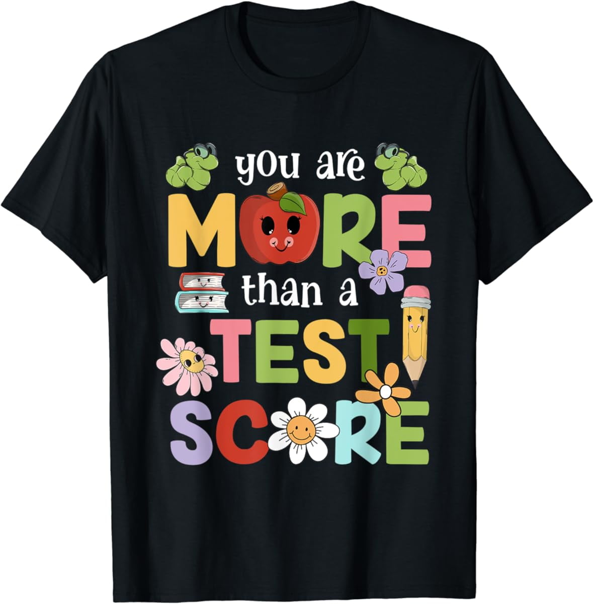Gildan Teacher Testing Day You Are More Than A Test Score T-Shirt Gift ...
