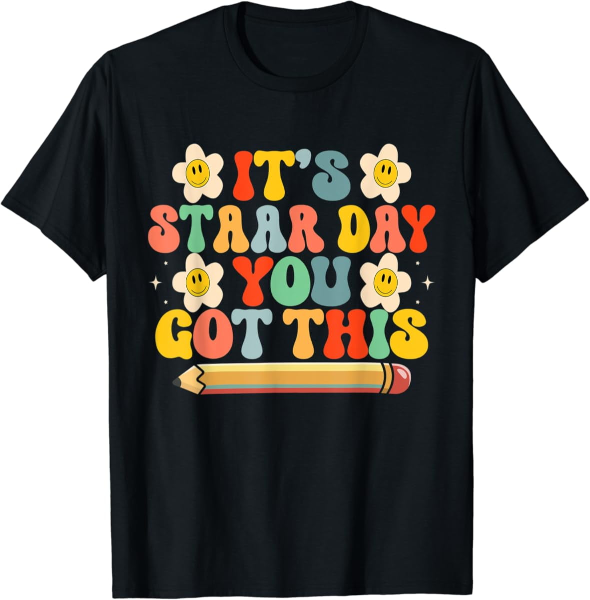 Gildan Test Staar Day You Got This Teacher Retro Groovy Testing Day T ...