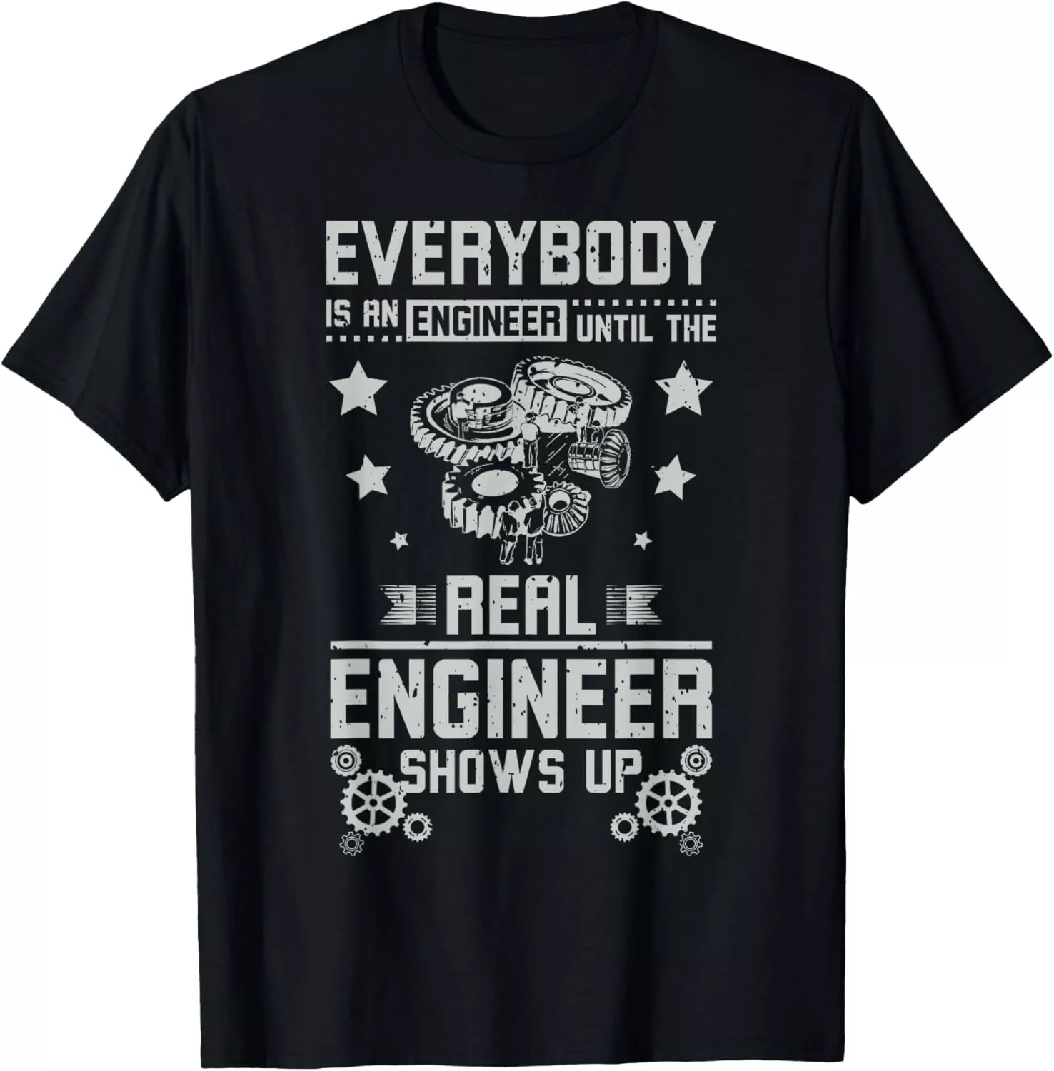Gildan The Engineer Shows Up T-Shirt - Walmart.com