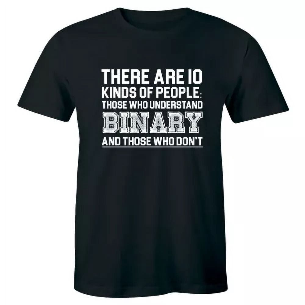 Gildan There Are 10 Kinds Of People Those Who Understand Binary T-Shirt ...