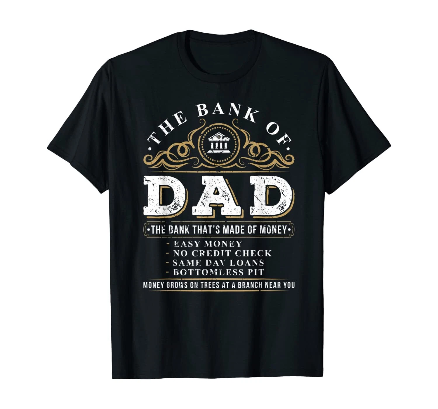 Gildan Usa The Bank Of Dad Funny Father'S Day College Tuition Student T ...