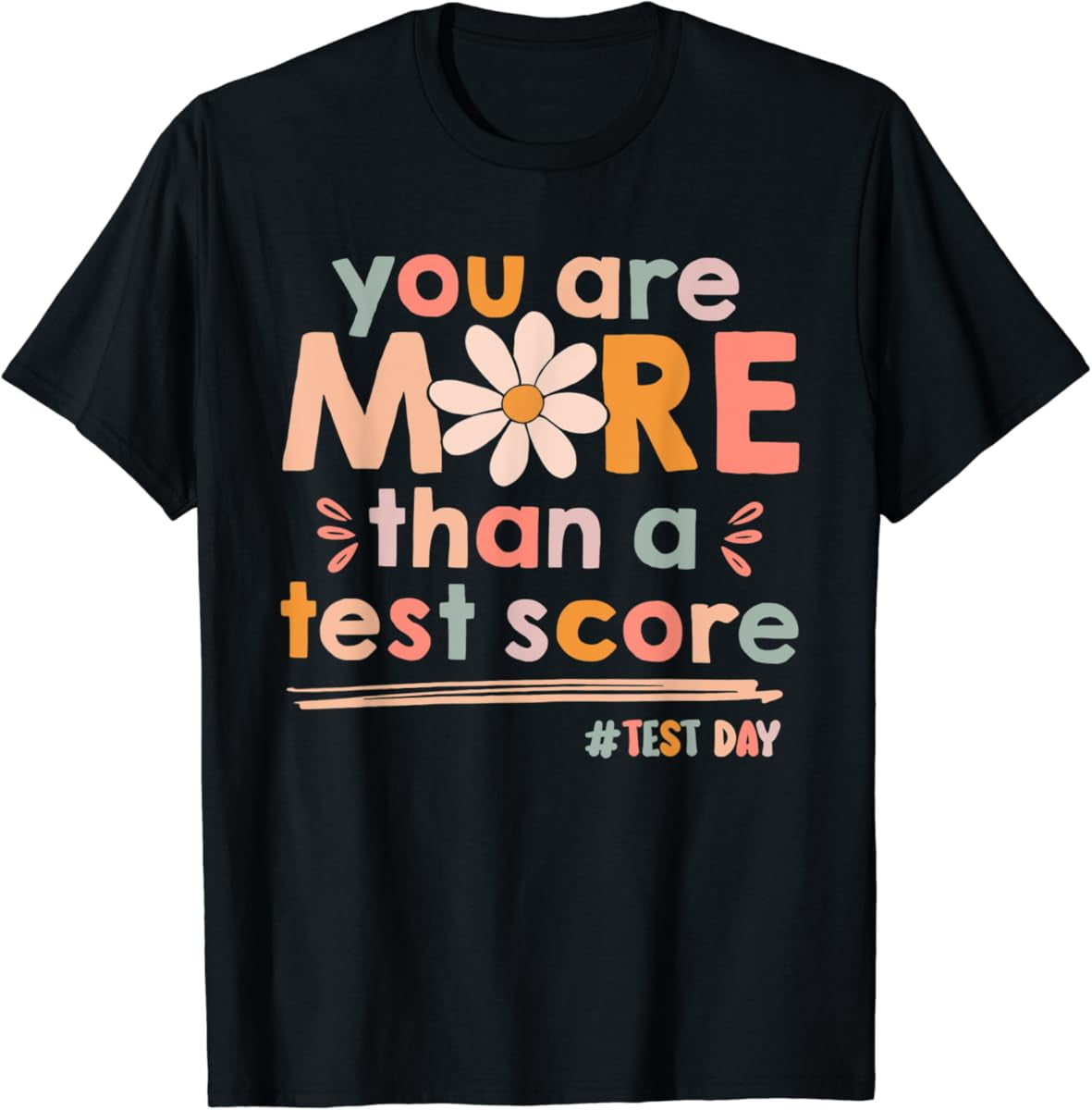 Gildan You Are More Than A Test Score Teacher Testing Test Day T-Shirt ...