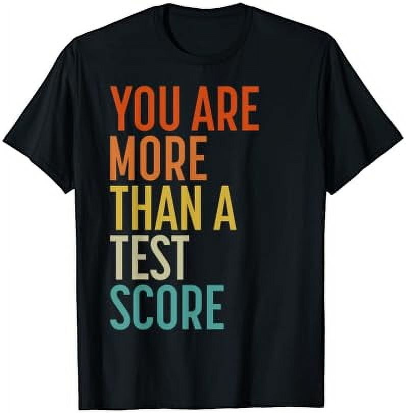 Gildan You Are More Than A Test Score Vintage Teacher Testing Day T ...