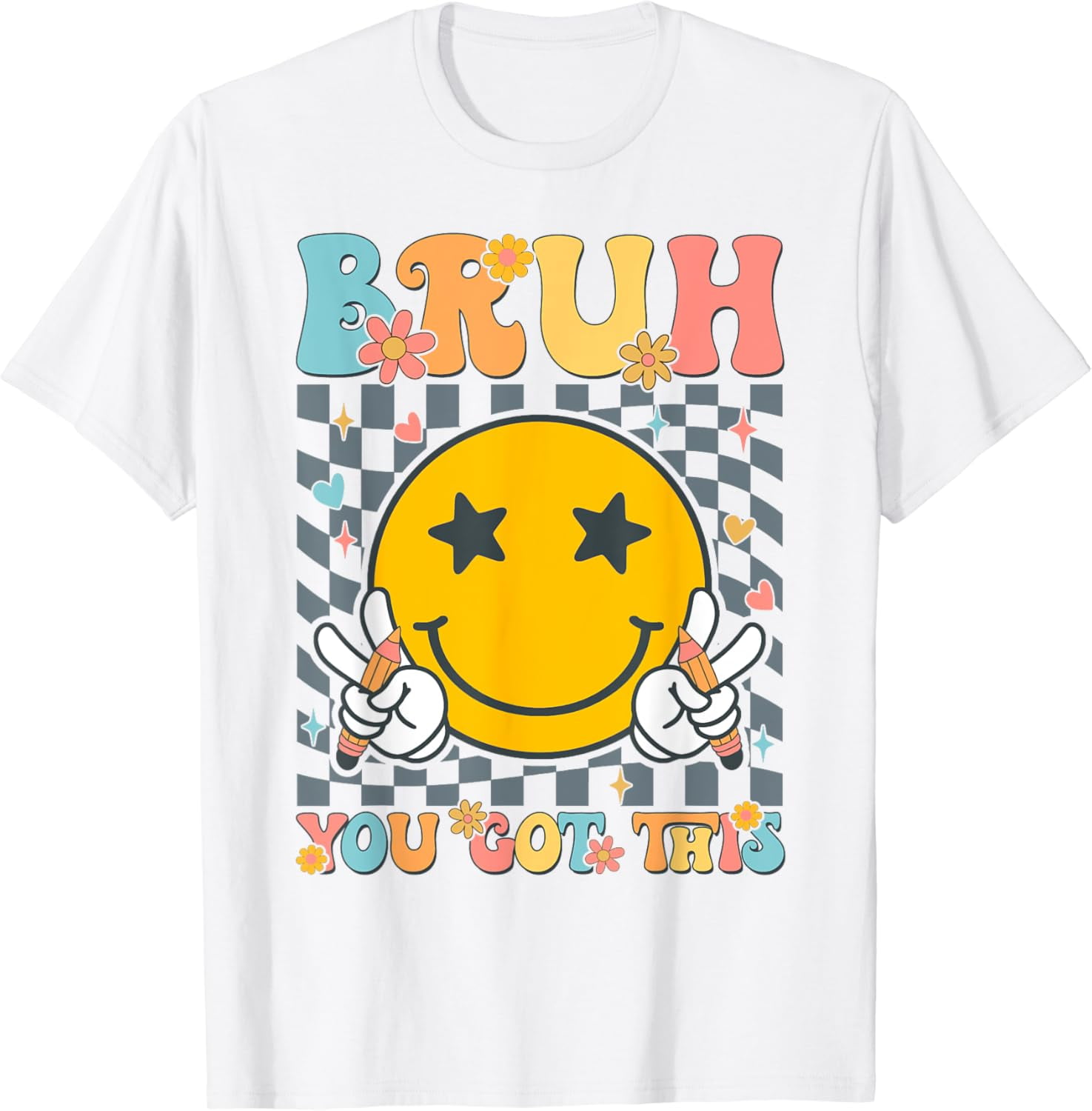 Gildan You Got This Testing Day Groovy Motivational Teacher Student T ...