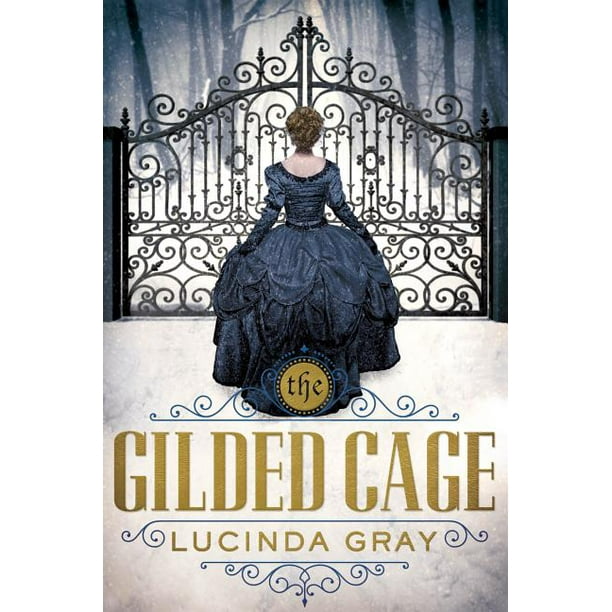 Gilded Cage (Paperback) by Lucinda Gray - Walmart Business Supplies
