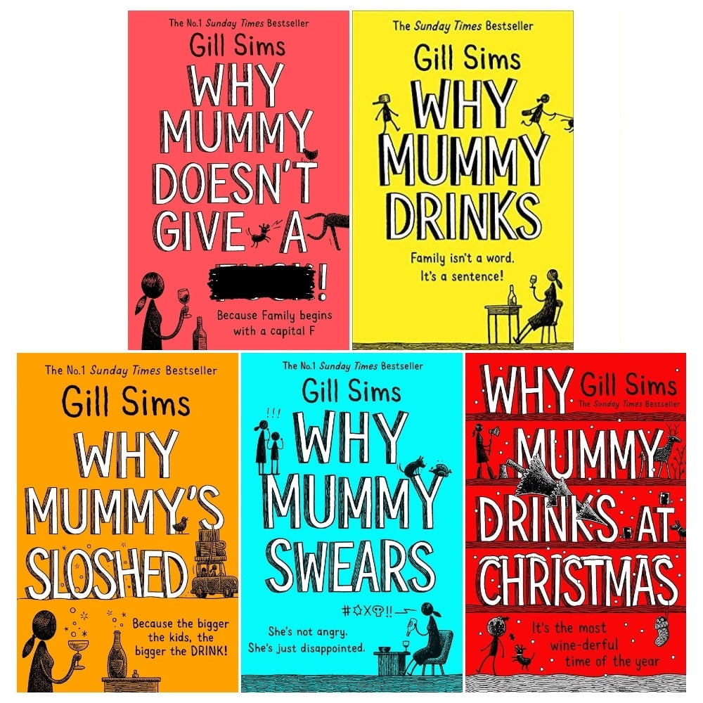 Gill Sims Why Mummy Series Collection 5 Books Set (Why Mummy Drinks ...