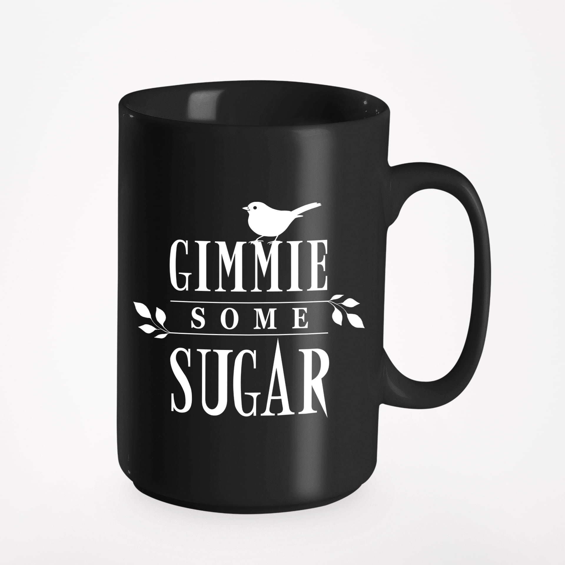 Gimmie Some Sugar, Idiom, Give Me a Kiss Cup, Black 15oz Ceramic Mug ...