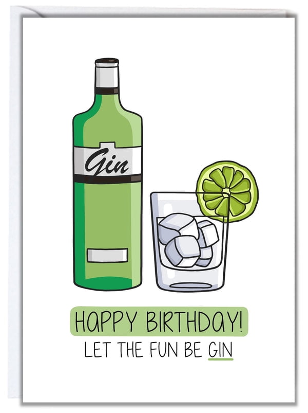 Gin Birthday Card – "Happy Birthday! Let the Fun Be Gin" Design – Blank ...