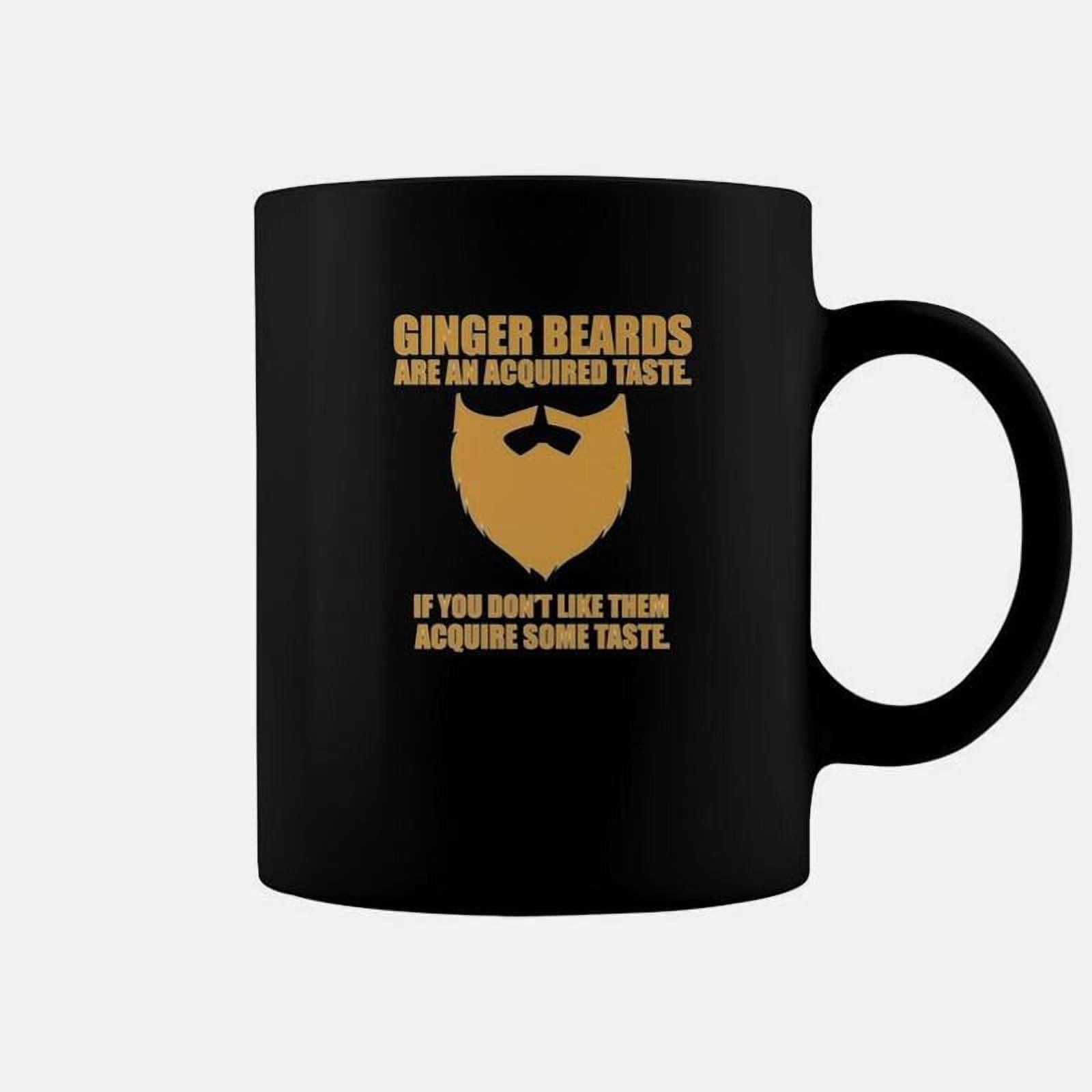 Ginger Beards Acquired Taste Coffee Mug - Walmart.com