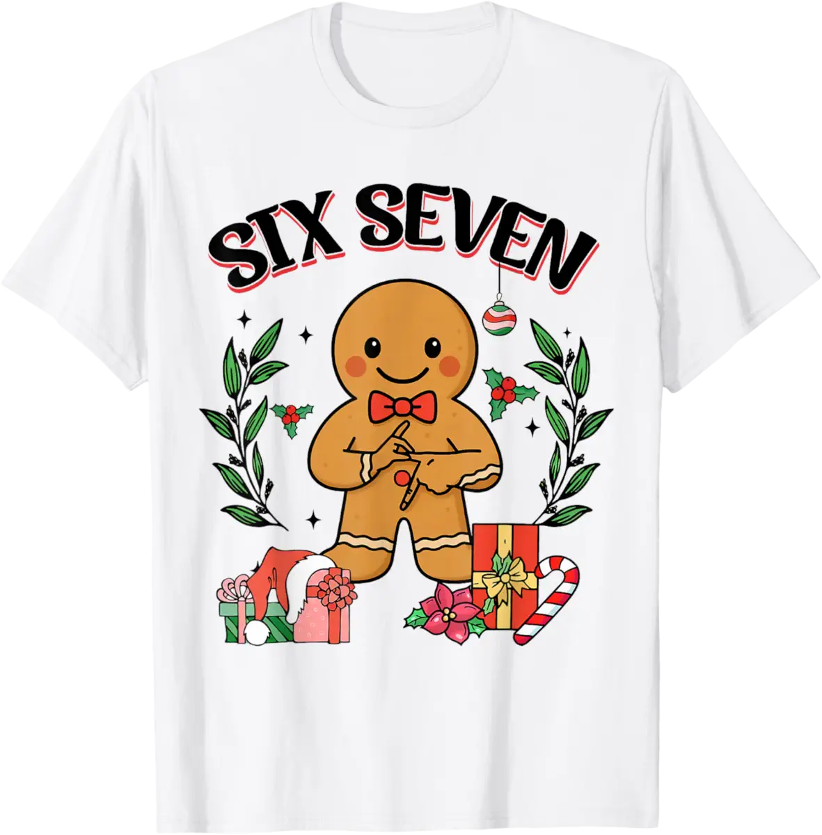 Gingerbread 67 Six Seven Hands Sign T-Shirt Sweatshirt All Size S-5XL ...
